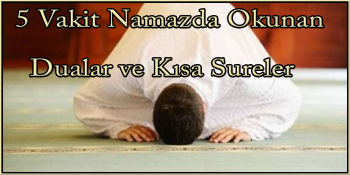 Namazda okunacak sureler ve dualar | HAYAT KILAVUZUM.NET